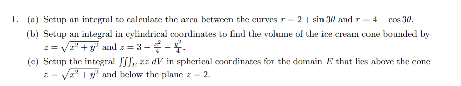 Solved 1. (a) Setup an integral to calculate the area | Chegg.com