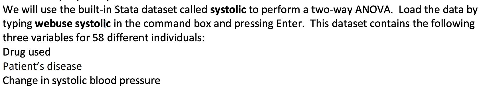 We will use the built-in Stata dataset called | Chegg.com