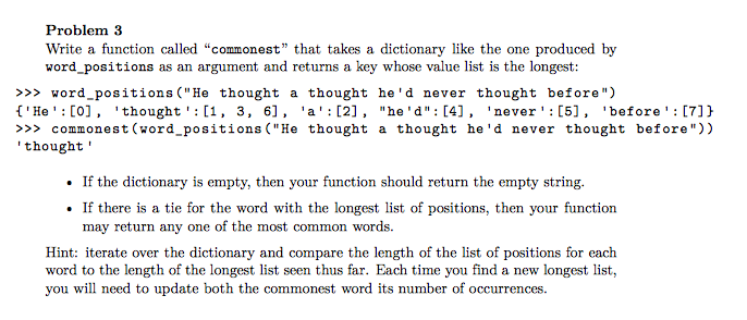 Solved Problem 3 Write a function called "commonest" that | Chegg.com