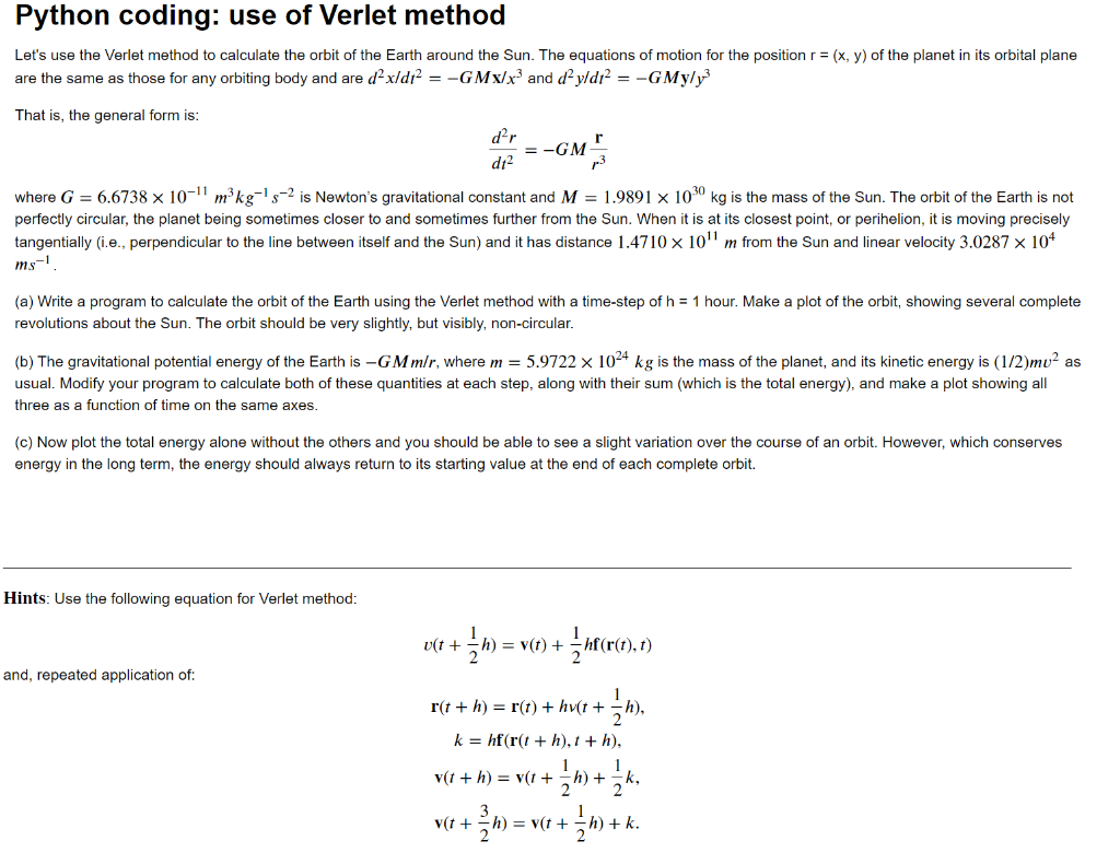 Solved Let's use the Verlet method to calculate the orbit of | Chegg.com