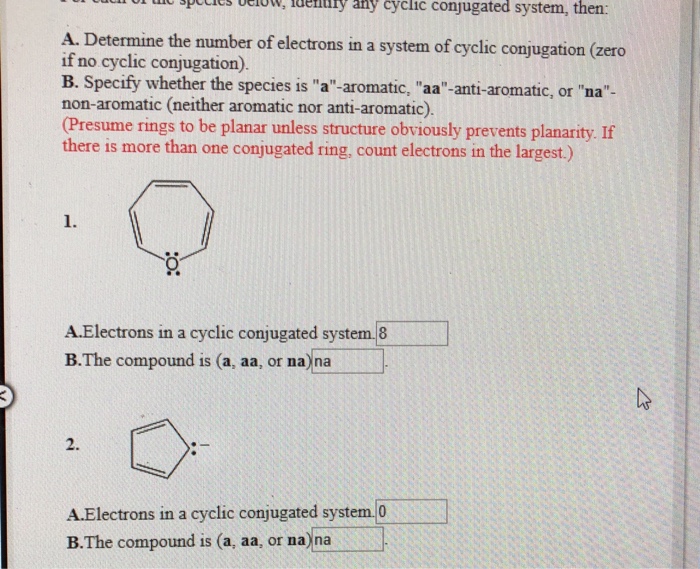 Solved l spcies el, ldellily any cyclic conjugated system, | Chegg.com