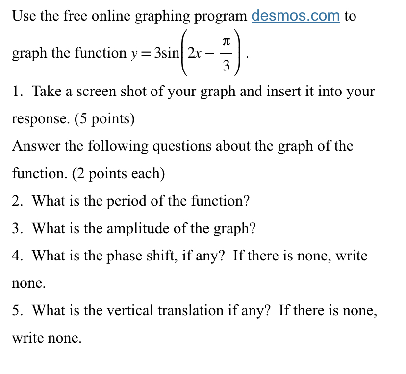 Solved Use the free online graphing program desmos.com to | Chegg.com