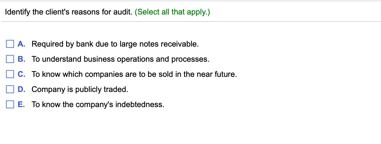 Solved Identify the client's reasons for audit. (Select all | Chegg.com
