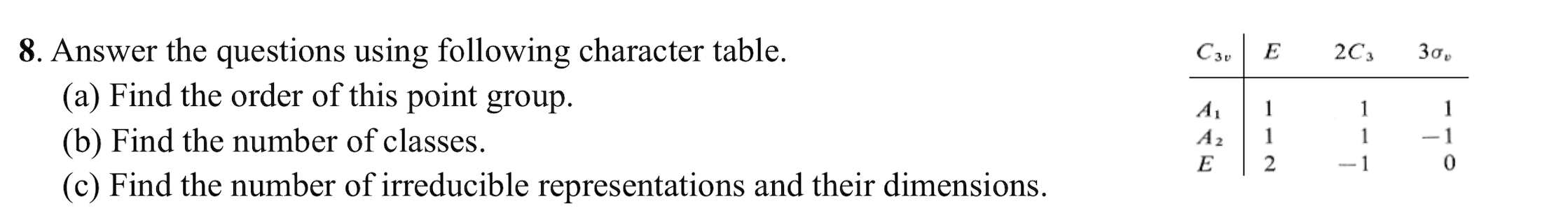 Solved Cз E 203 30, 8. Answer the questions using following | Chegg.com