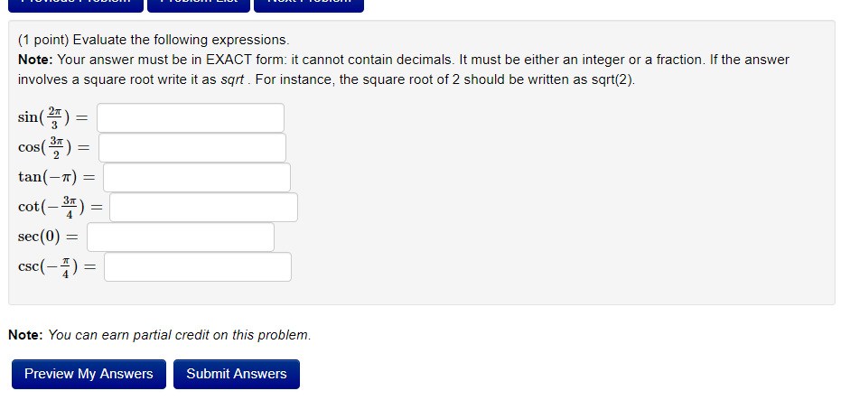 Solved (1 point) Evaluate the following expressions. Note: | Chegg.com