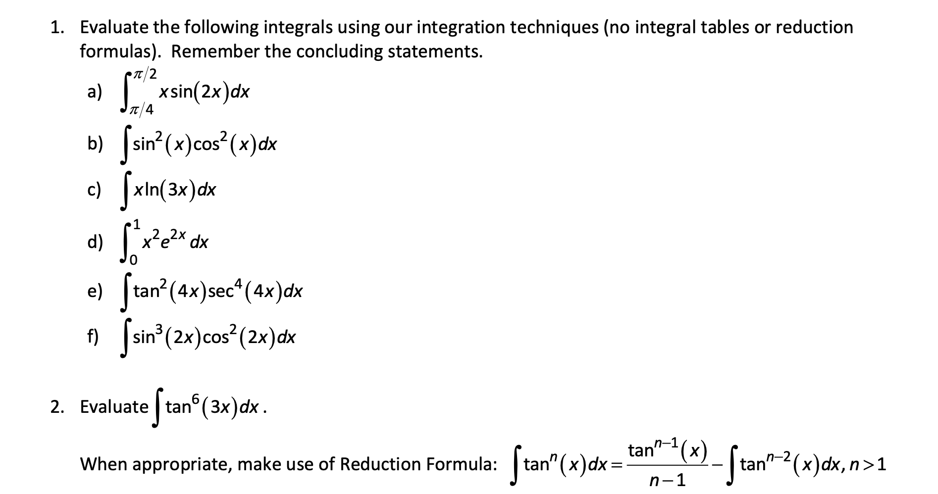 Solved 1. Evaluate the following integrals using our | Chegg.com