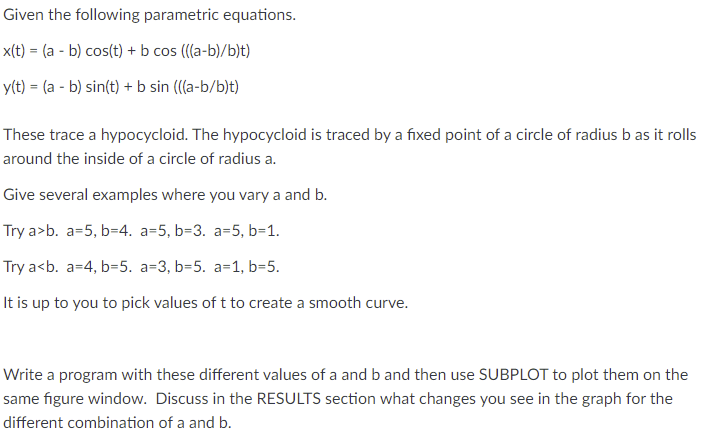 Solved Given the following parametric equations. x(t) = (a - | Chegg.com