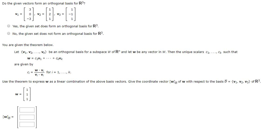 Solved Do the given vectors form an orthogonal basis for R3? | Chegg.com