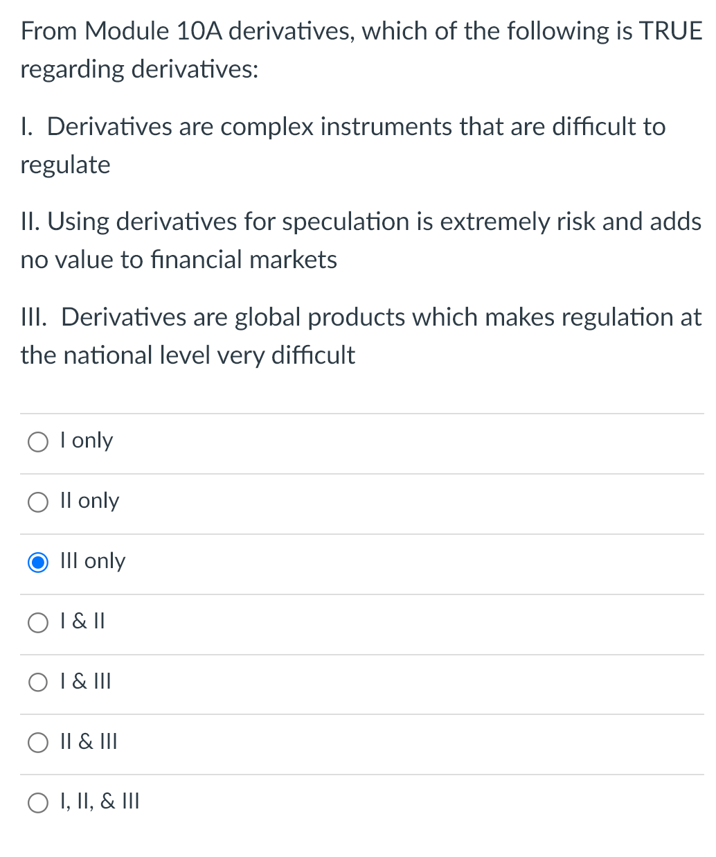 Solved From Module 10A derivatives, which of the following | Chegg.com