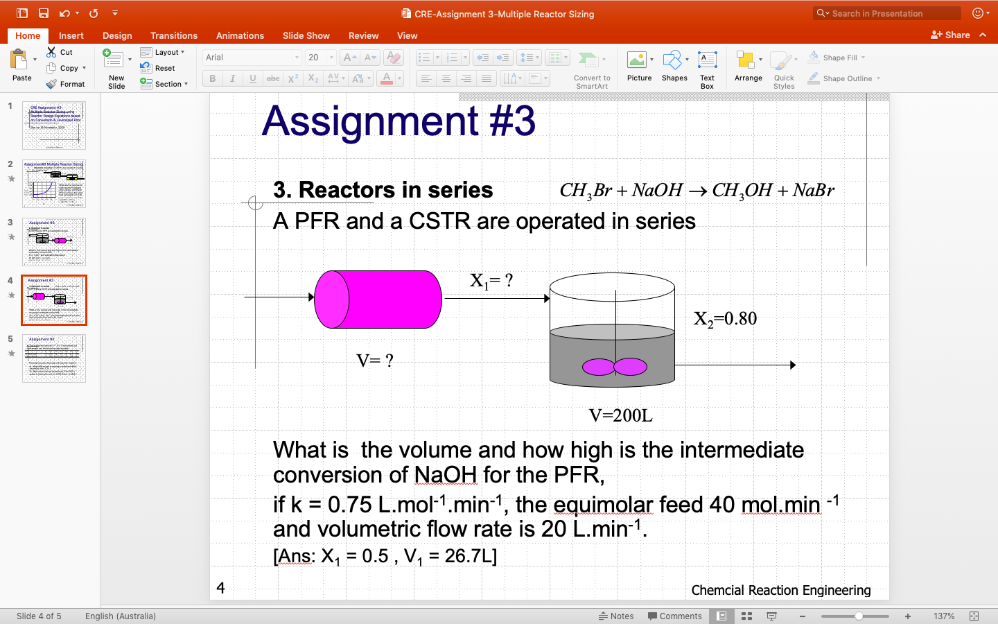 Solved PCRE-Assignment 3-Multiple Reactor Sizing QSearch in | Chegg.com