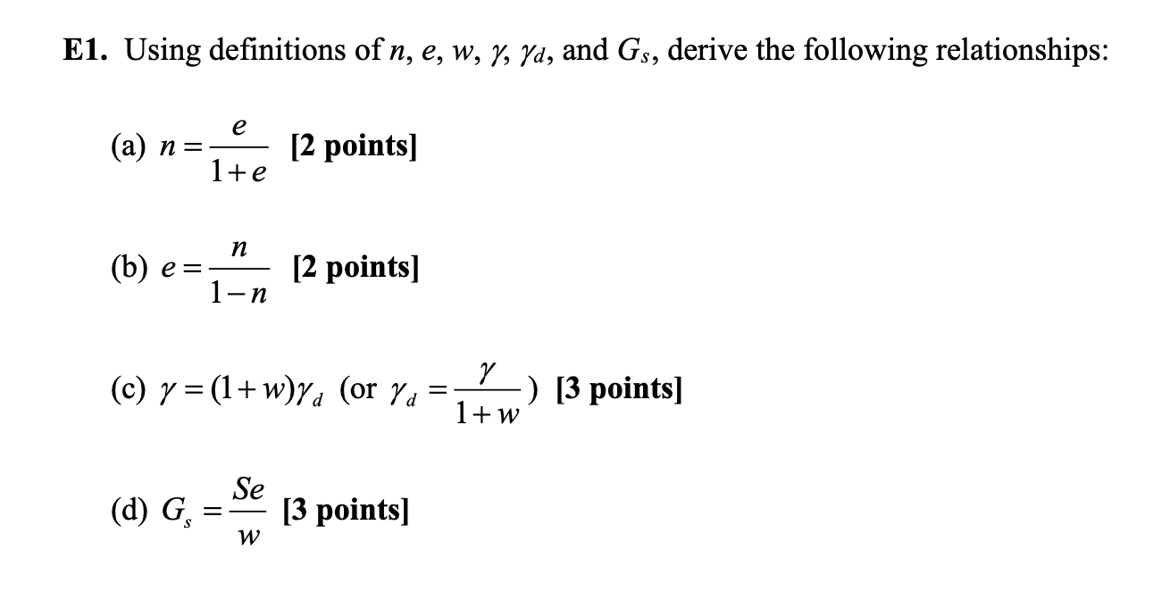 Solved E1. Using definitions of n,e,w,γ,γd, and Gs, derive | Chegg.com
