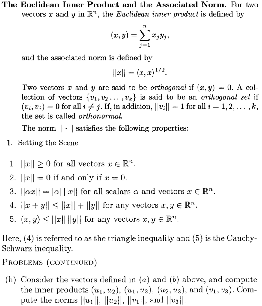 Solved The Euclidean Inner Product and the Associated Norm. | Chegg.com