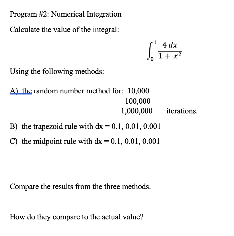 Solved Program #2: Numerical Integration Calculate the value | Chegg.com