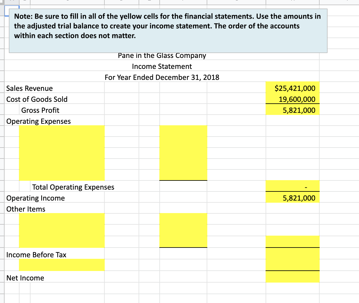Note: Be sure to fill in all of the yellow cells for | Chegg.com
