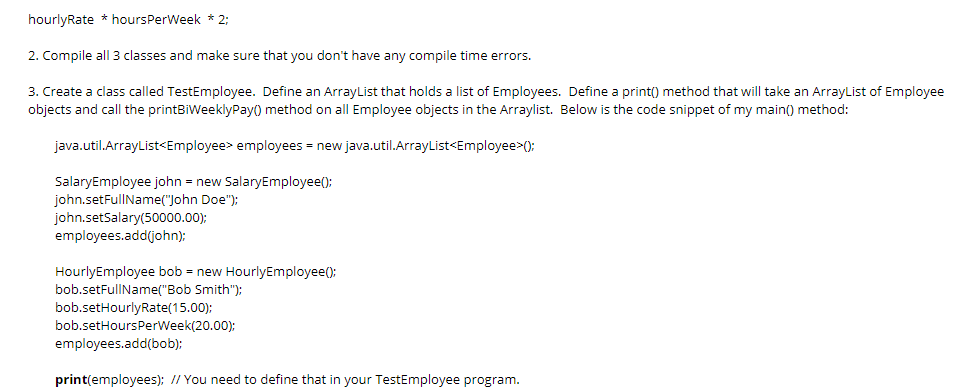 Solved Homework 5 1. Create an abstract class Employee and | Chegg.com