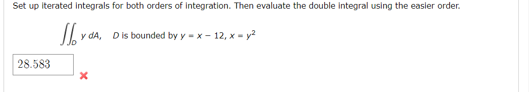 Solved Set up iterated integrals for both orders of | Chegg.com
