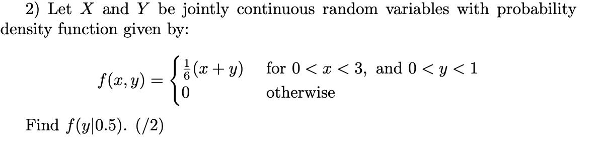 Solved 2) Let X and Y be jointly continuous random variables | Chegg.com