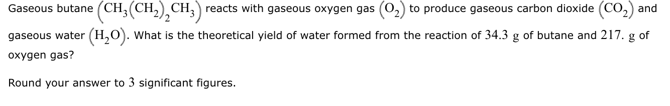 Solved Gaseous butane (CH3(CH2)2CH3) reacts with gaseous | Chegg.com