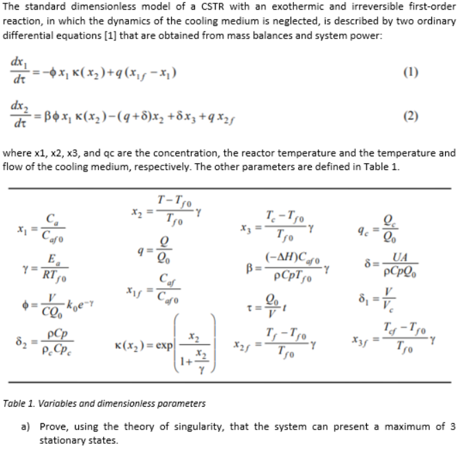 The standard dimensionless model of a CSTR with an | Chegg.com