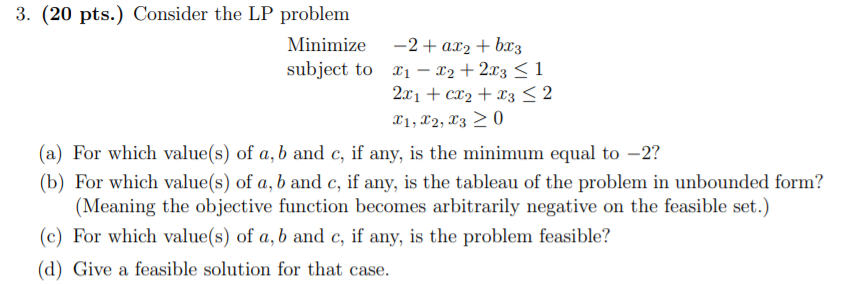 Solved 3. (20 pts.) Consider the LP problem Minimize -2 + | Chegg.com