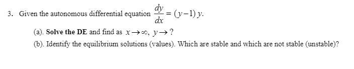 Solved dy 3. Given the autonomous differential equation = | Chegg.com