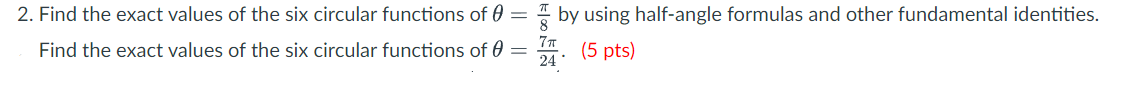 Solved 2. Find the exact values of the six circular | Chegg.com