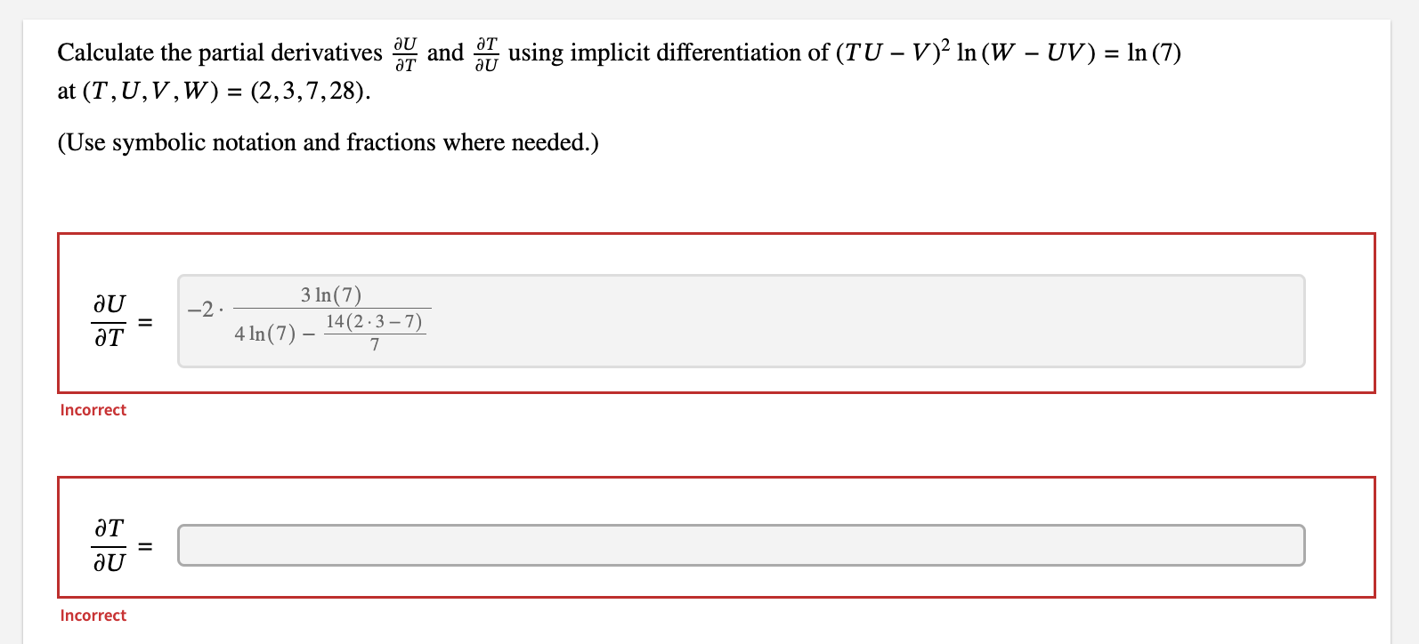 Solved Calculate the partial derivatives ∂T∂U and ∂U∂T using | Chegg.com
