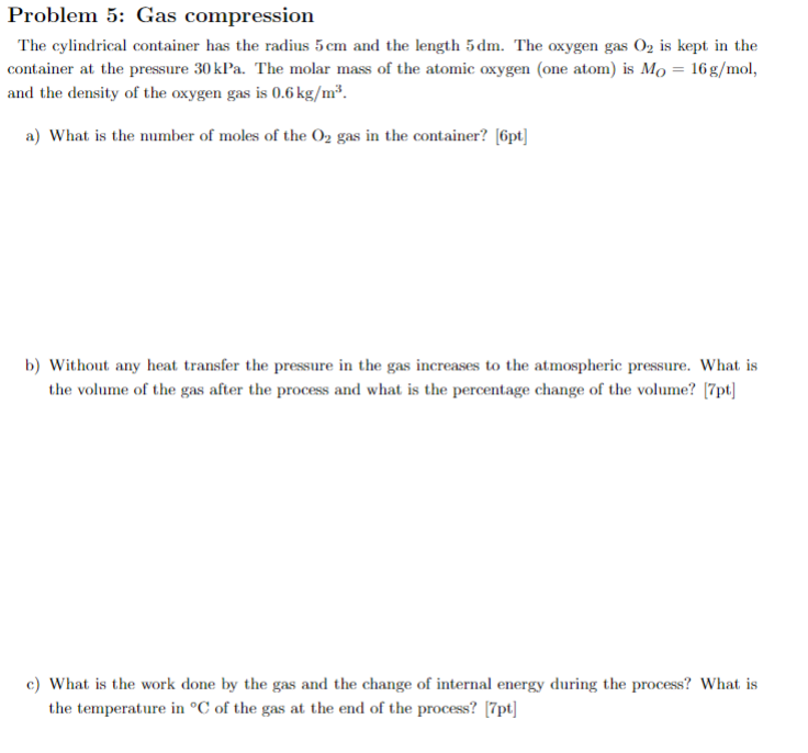 Solved Problem 5: Gas compressionThe cylindrical container | Chegg.com