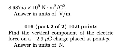 Solved 015 (part 1 of 2) 10.0 points Two charges are located | Chegg.com