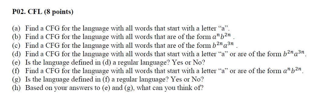 Solved P02. CFL 8 points) (a) Find a CFG for the language | Chegg.com