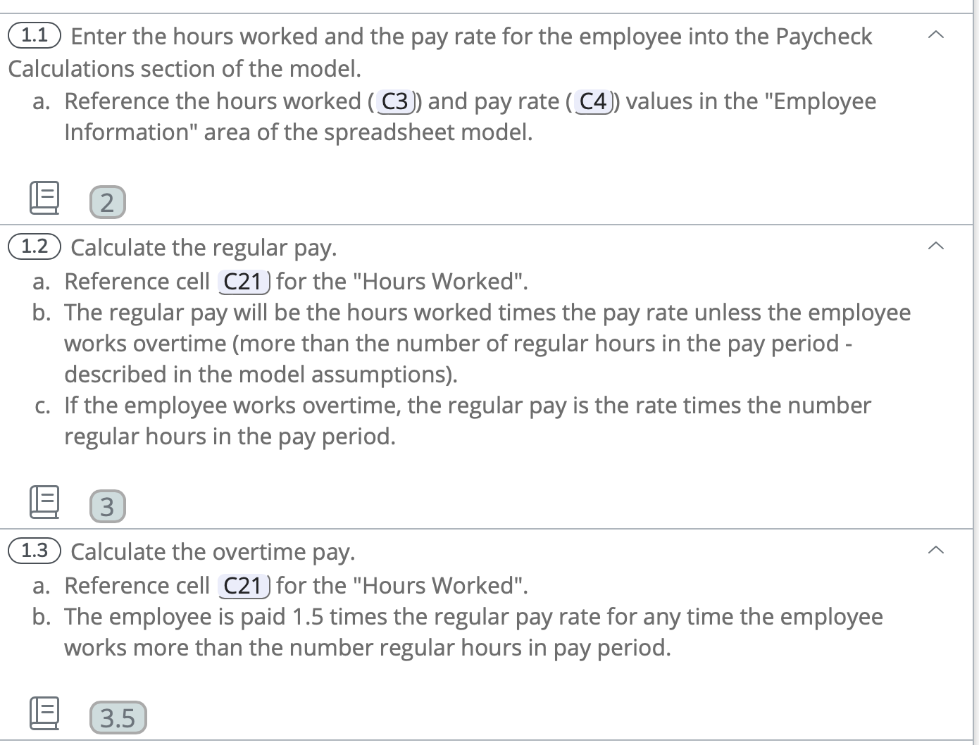 Solved (1.1) Enter the hours worked and the pay rate for the | Chegg.com
