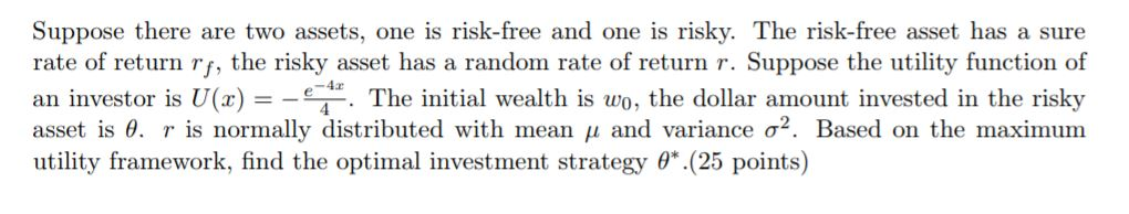 Solved Suppose there are two assets, one is risk-free and | Chegg.com