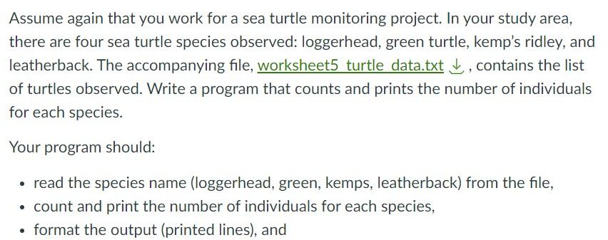 Solved Assume again that you work for a sea turtle | Chegg.com