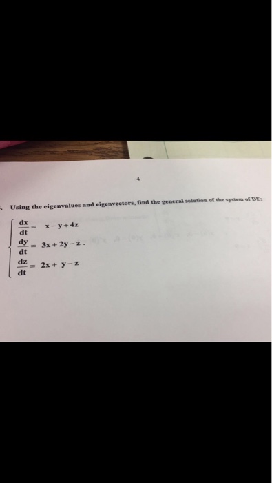 Solved Using the eigenvalues and eigenvectors find the | Chegg.com
