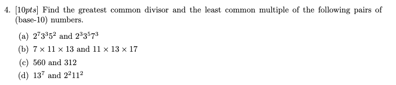 Solved 4. (10ptsFind the greatest common divisor and the | Chegg.com