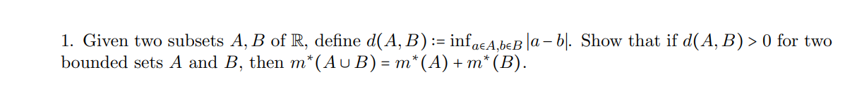 Solved 1. Given two subsets A,B of R, define | Chegg.com