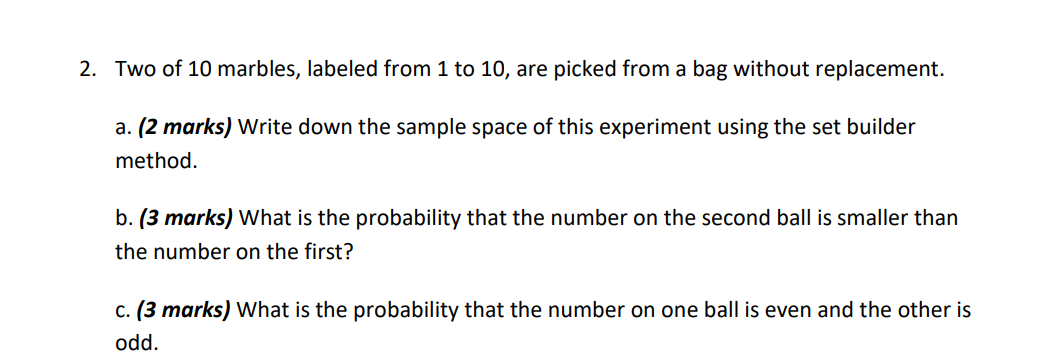 Solved Two of 10 marbles, labeled from 1 to 10 , are picked | Chegg.com