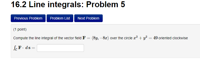 Solved 16.2 Line integrals: Problem 4 Previous Problem | Chegg.com