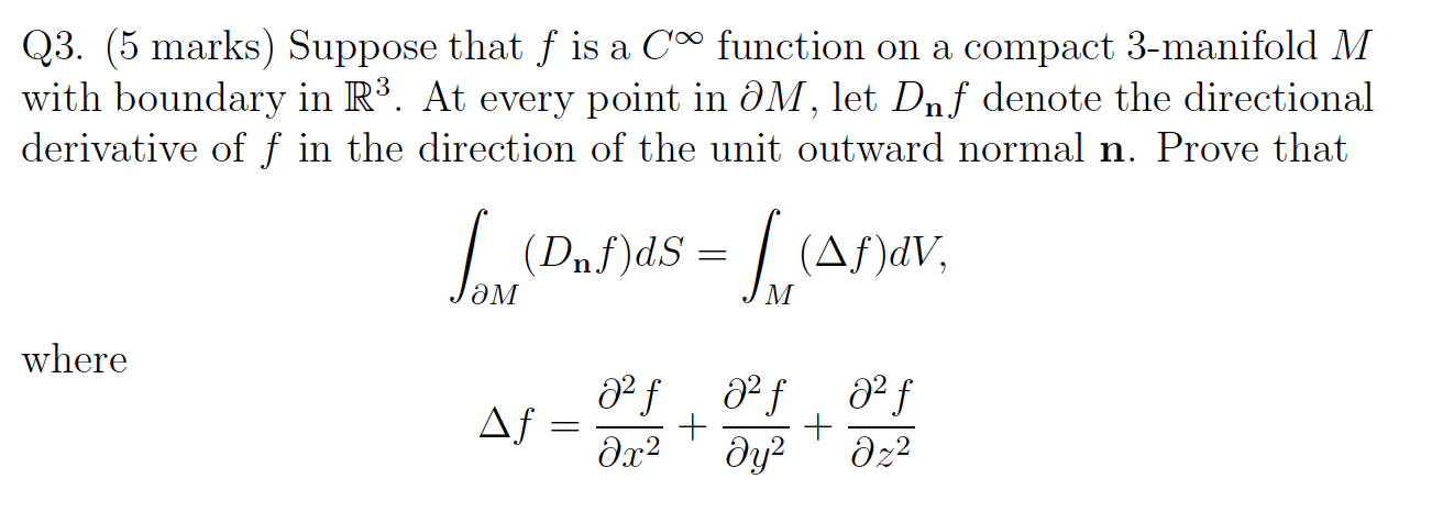 Solved Q3. (5 marks) Suppose that f is a C∞ function on a | Chegg.com