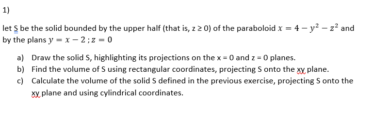 Solved 1) let $ be the solid bounded by the upper half (that | Chegg.com