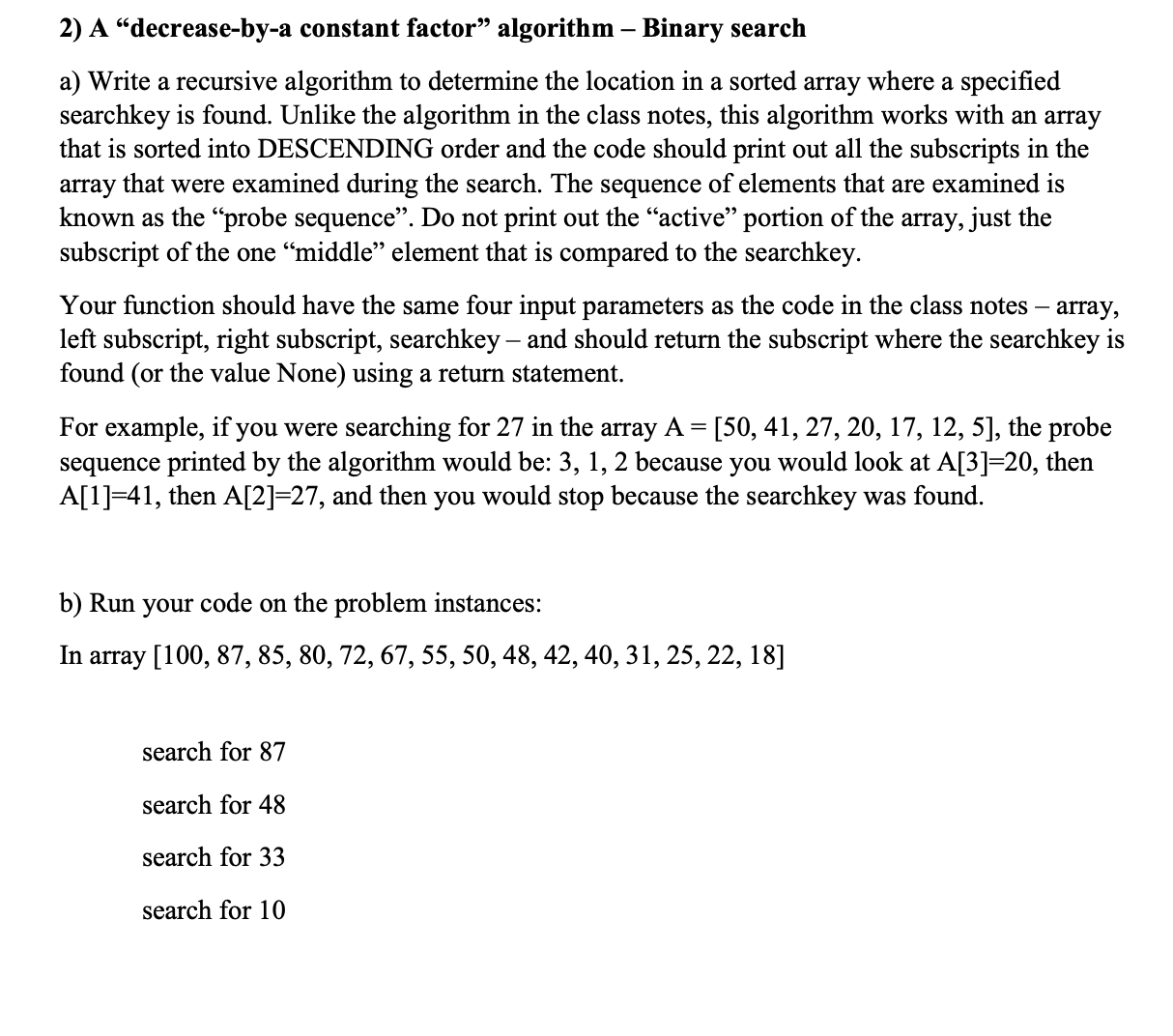 Solved ***** IN PYTHON ***** 2) A “decrease-by-a constant | Chegg.com