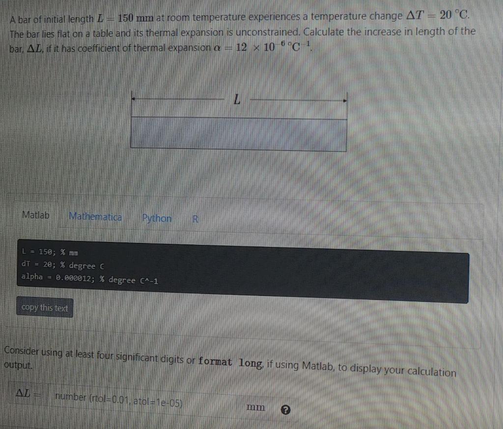 Solved A bar of initial length L = 150 mm at room | Chegg.com
