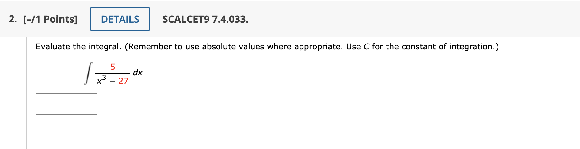 Solved [-/1 Points] SCALCET9 7.4.033. Evaluate the integral. | Chegg.com