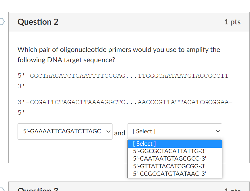 Solved 1. Which pair of oligonucleotide primers would you | Chegg.com