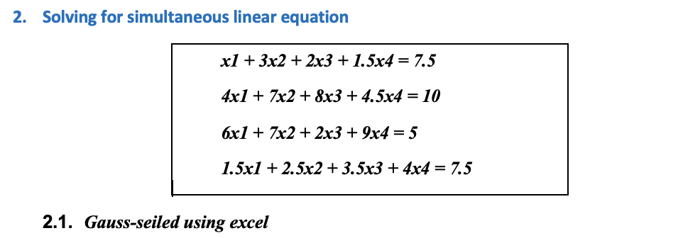 Solved 2. Solving for simultaneous linear equation xl + 3x2 | Chegg.com