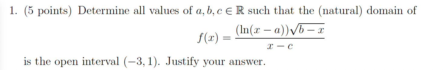 Solved ( 5 points) Determine all values of a,b,c∈R such that | Chegg.com