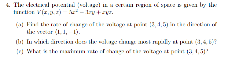 Solved The electrical potential (voltage) in a certain | Chegg.com