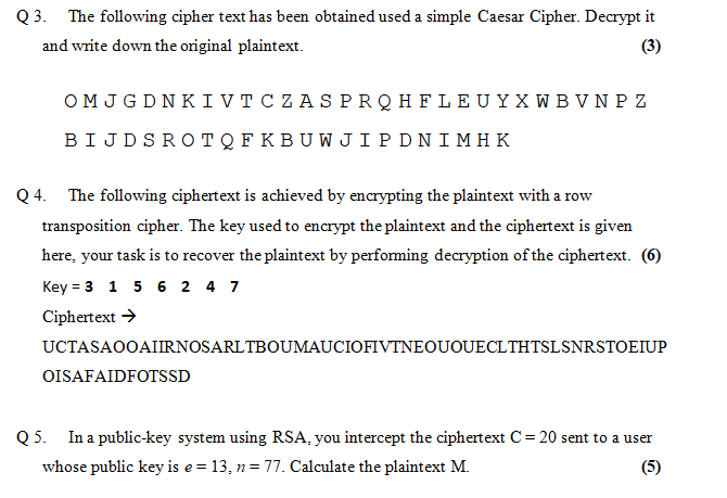Solved Q3. The following cipher text has been obtained used | Chegg.com