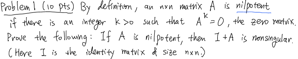 Solved Problem 1 (10 pts) By definition, an non matrix A is | Chegg.com