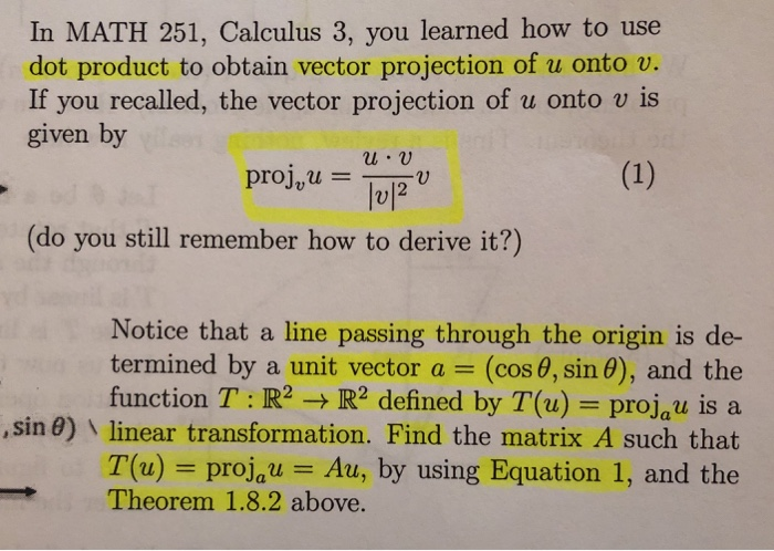 Solved In MATH 251, Calculus 3, you learned how to use dot | Chegg.com